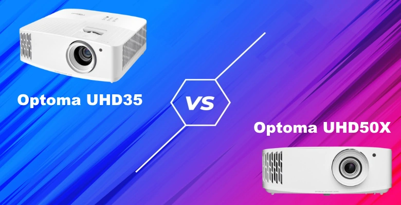 Optoma UHD35 vs UHD50X - Side By Side Comparison
